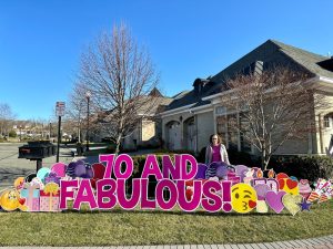 Thrilling, Custom 70th Birthday Lawn Sign Project in Ramsey, NJ by LOL ...